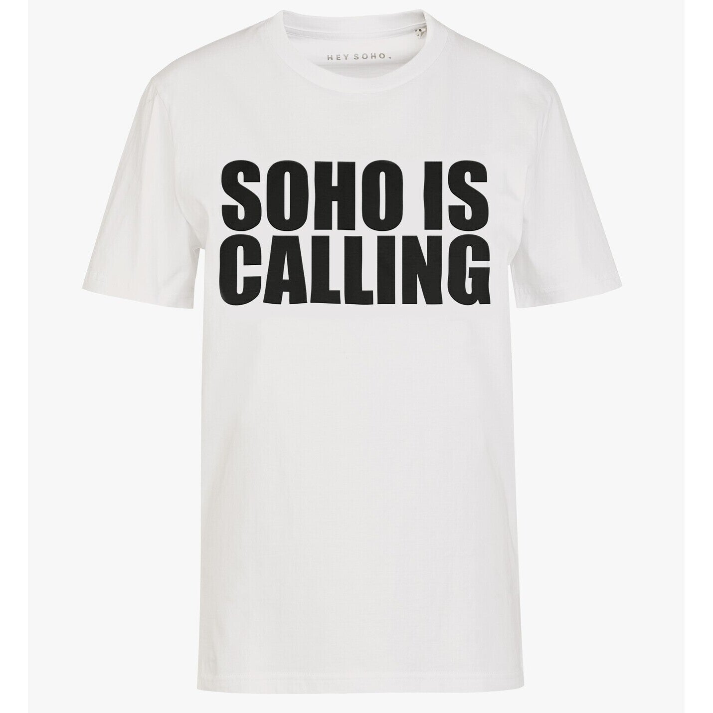 hey soho T-Shirt "Soho is calling"